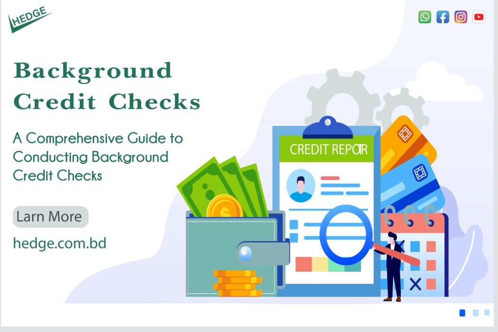 Background Credit Checks | A Comprehensive Guide to Conducting